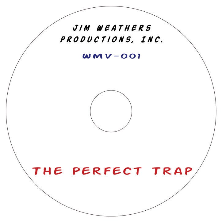The Perfect Trap | Jim Weathers Productions